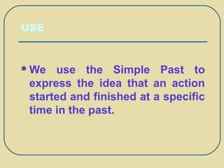 PAST SIMPLE PRESENTATION | PPT
