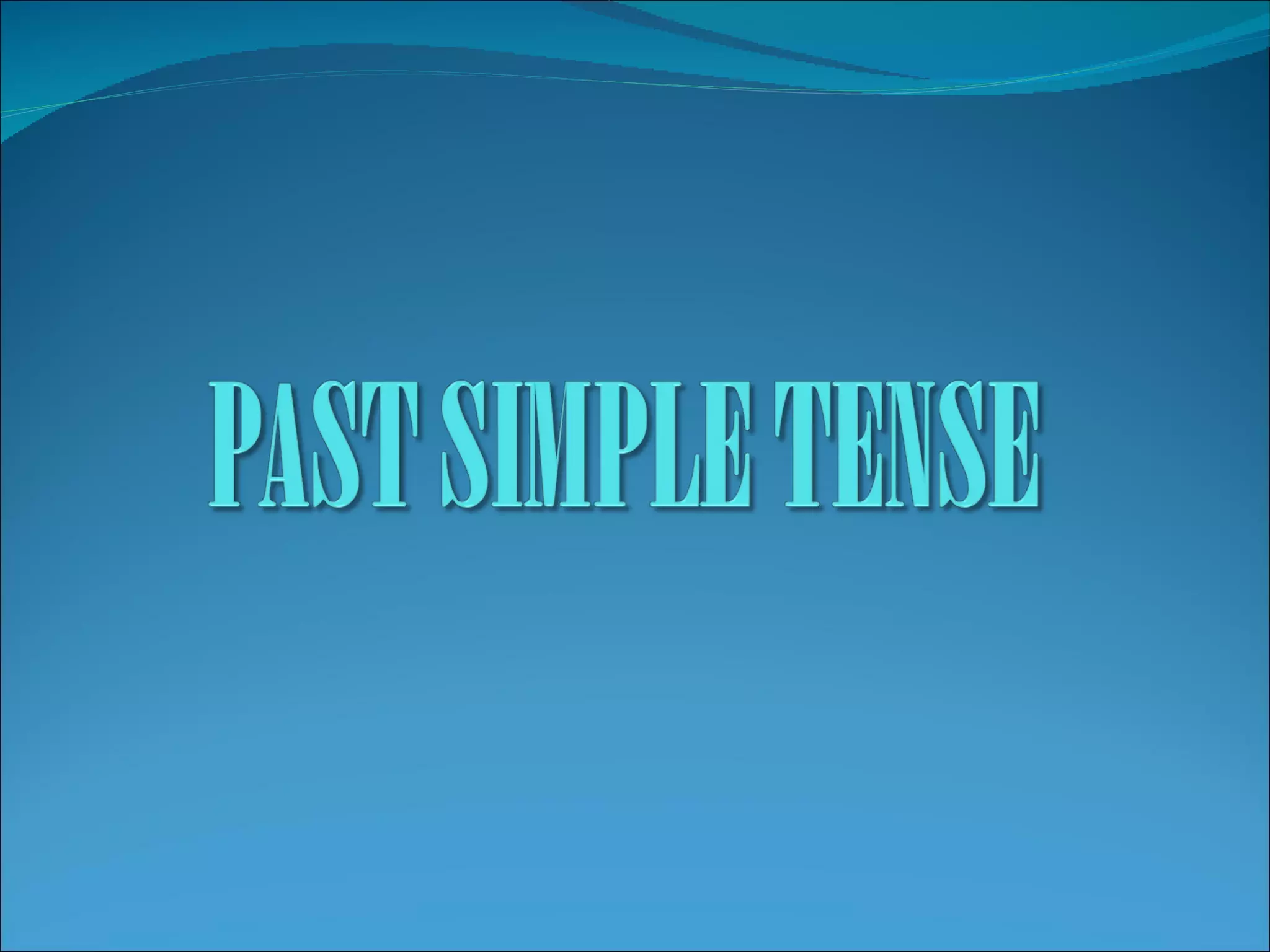 Past simple tense | PPT
