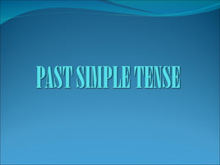 Past simple tense | PPT