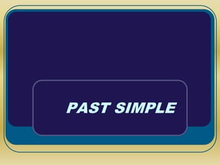 Past Simple Tense.ppt