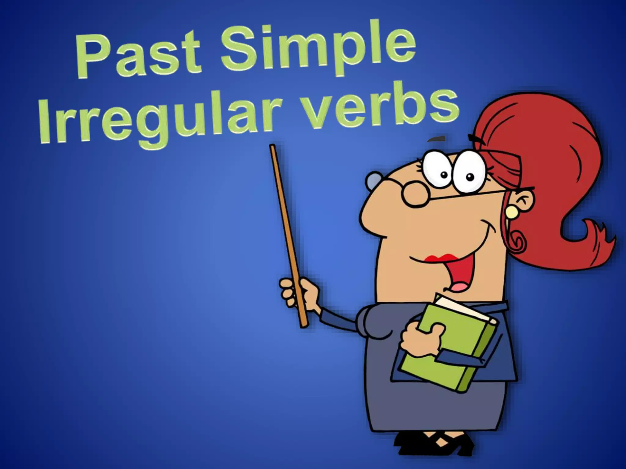 past_simple_tense_grammar_past_simple_irregular_verbs.pptx