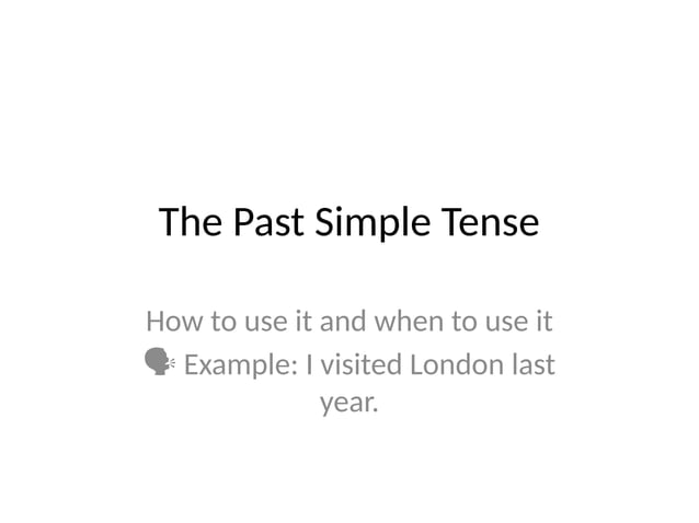 "Past Simple Tense PowerPoint: Clear Grammar Rules, Examples, and ...