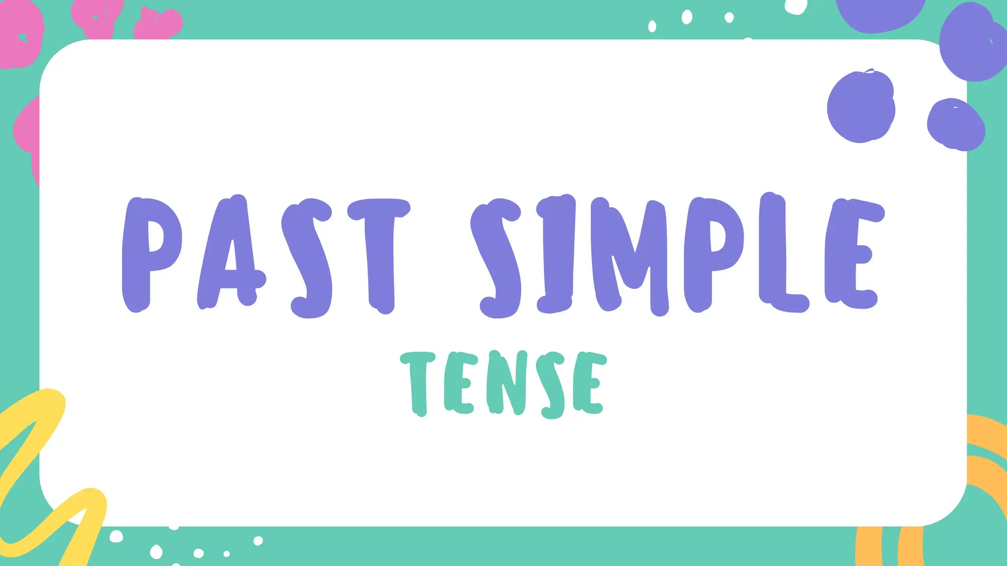 Past Simple Tense Presentation - Regular - Irregular verbs | PDF