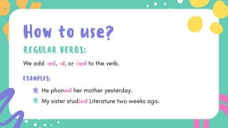 Past Simple Tense Presentation - Regular - Irregular verbs | PDF