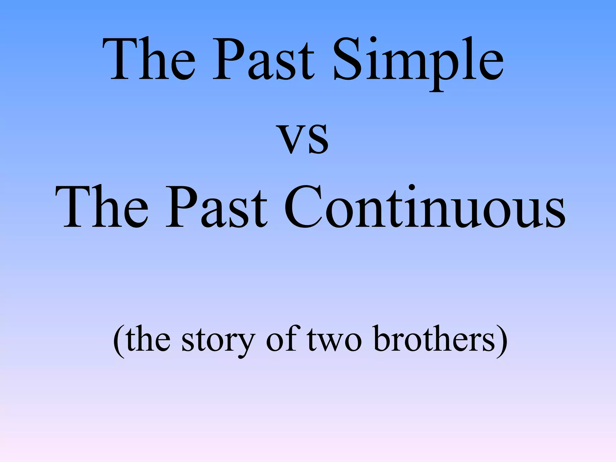 Past Simple Vs Past Continuous | PPT