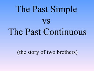 Past Simple Vs Past Continuous | PPT