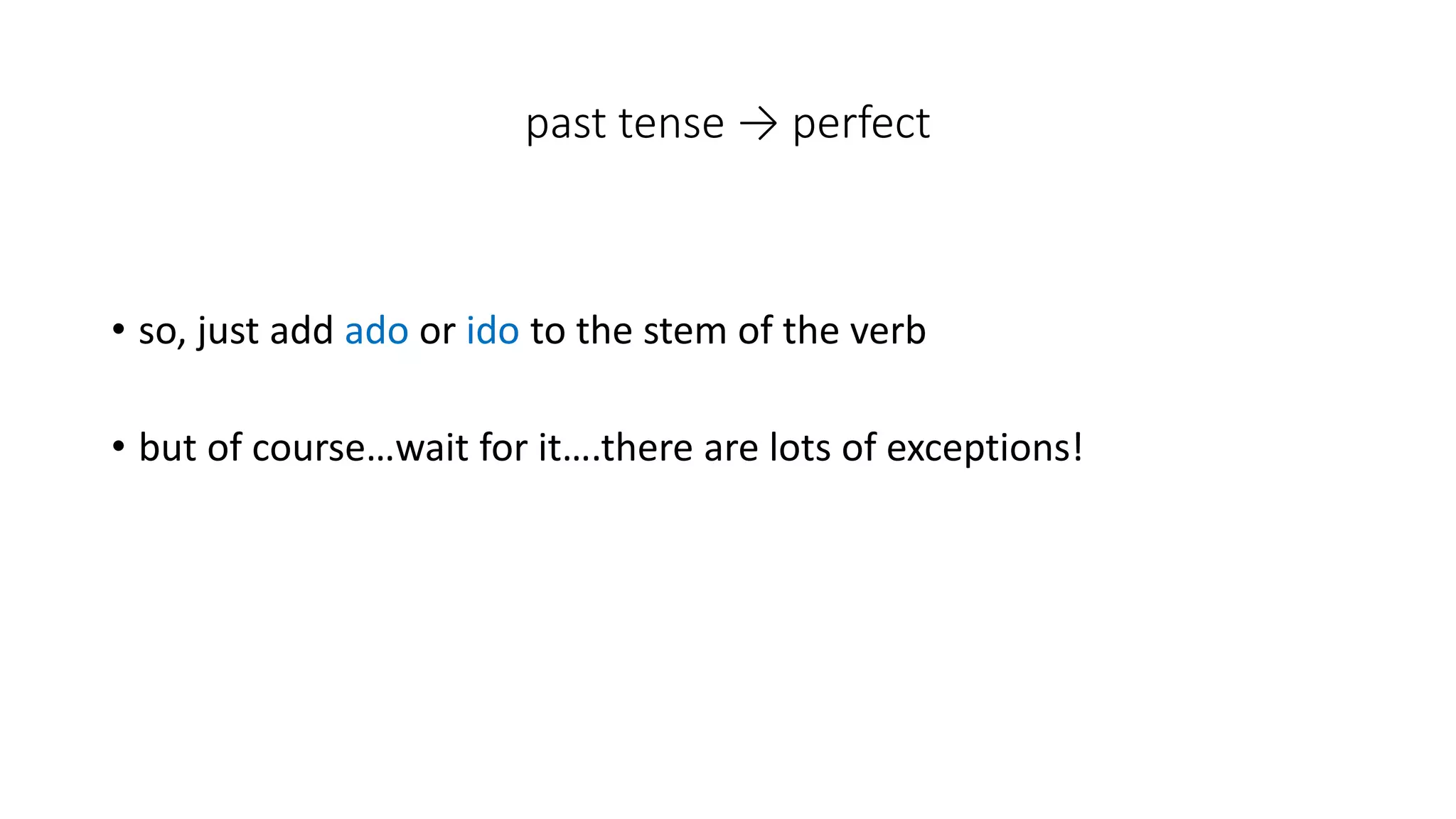 Introduction to the spanish past perfect tense | PPTX