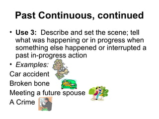 Past tenseandpastcontinuousverbs | PPT
