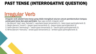 PAST TENSE (INTERROGATIVE QUESTION).pptx