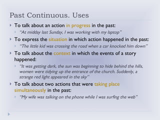 Past Tenses. Past Perfect, Past Simple and Continuous | PPT