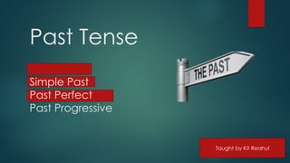 Past Tenses: Explation and Example Sentences | PPTX
