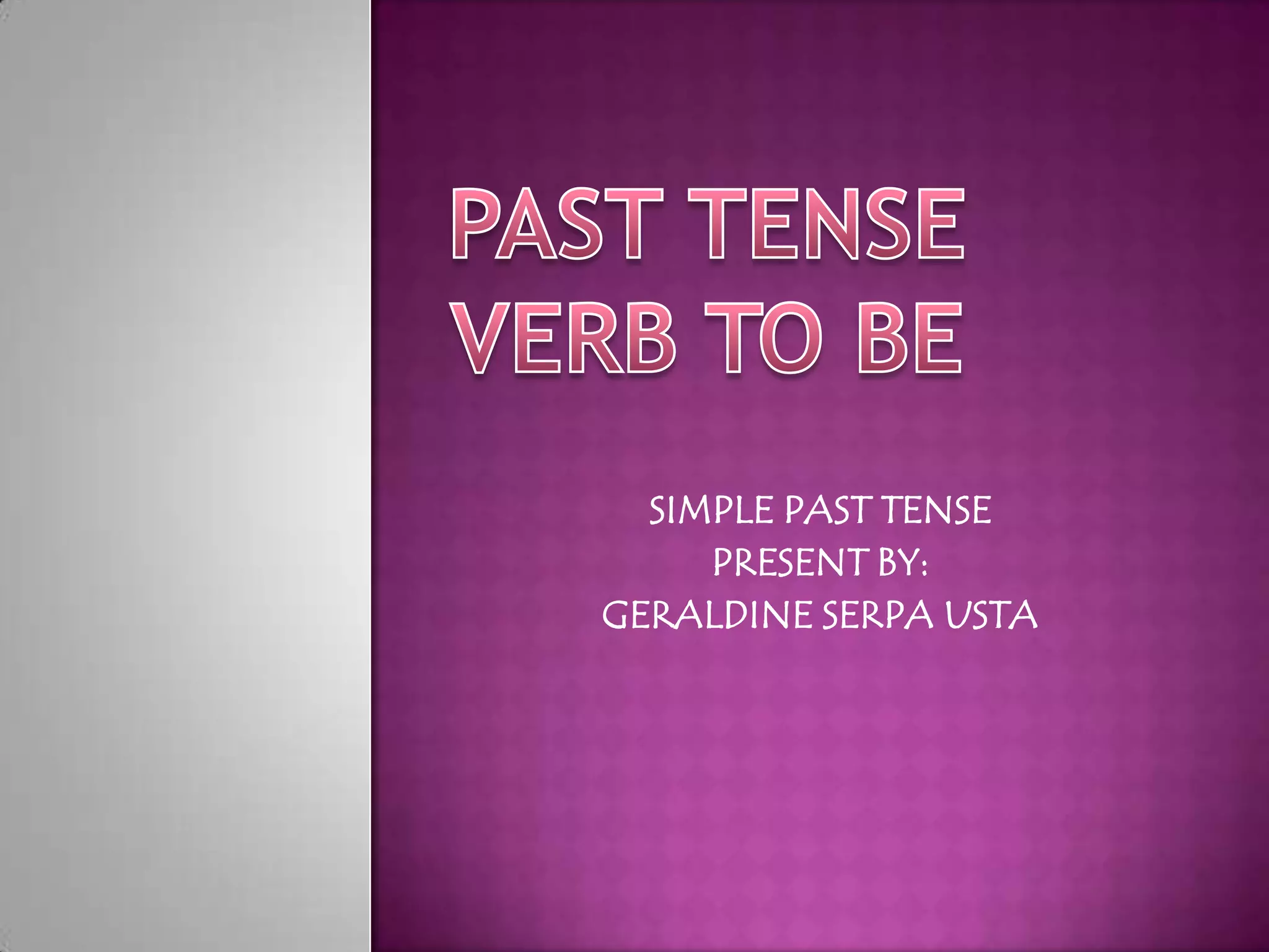 Past Tense Verb To Be | PPT
