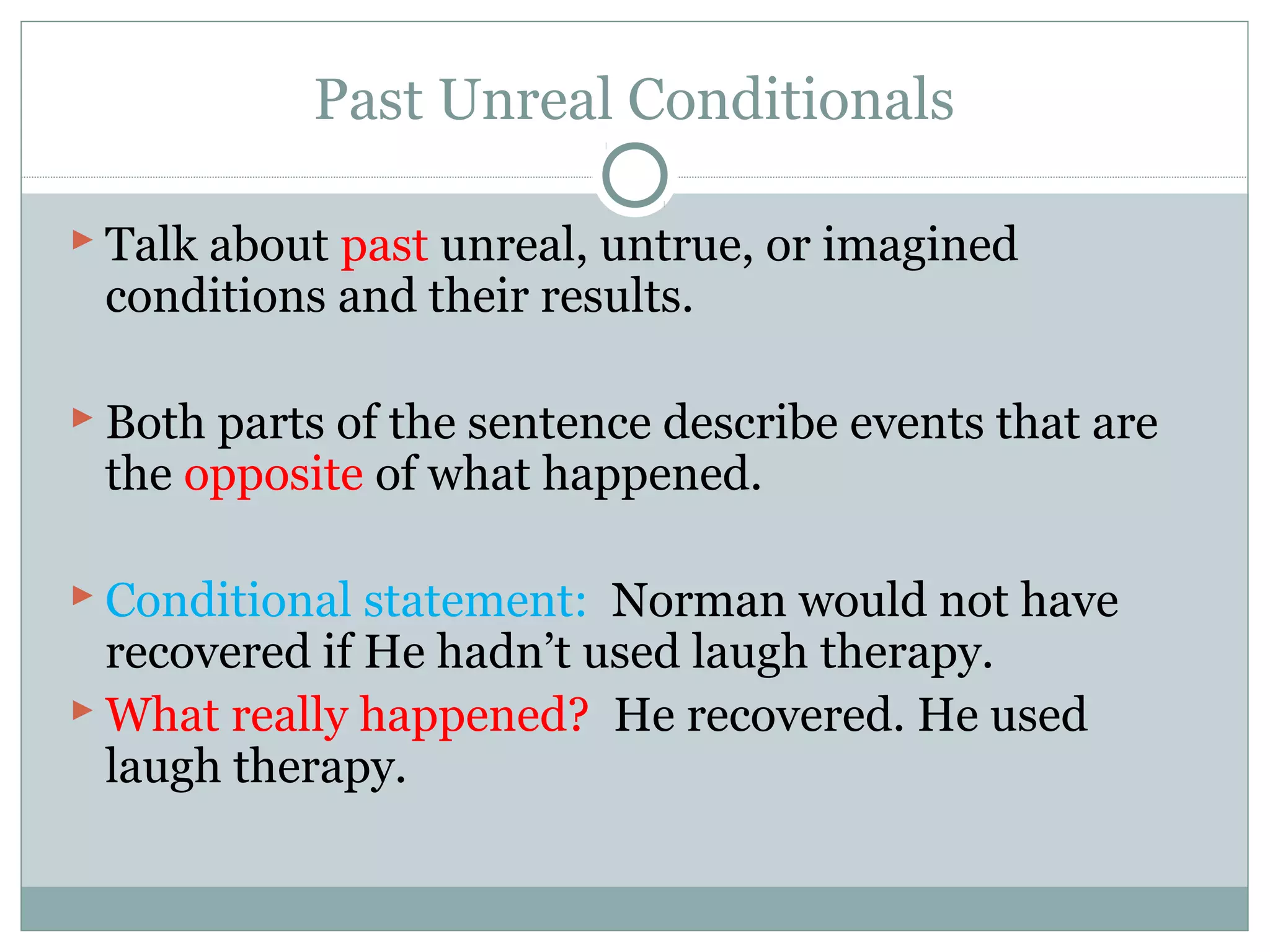 Past+unreal+conditionals | PPT