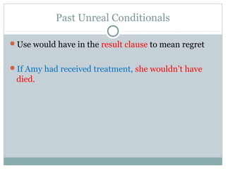 Past+unreal+conditionals | PPT