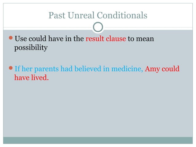 Past+unreal+conditionals | PPT