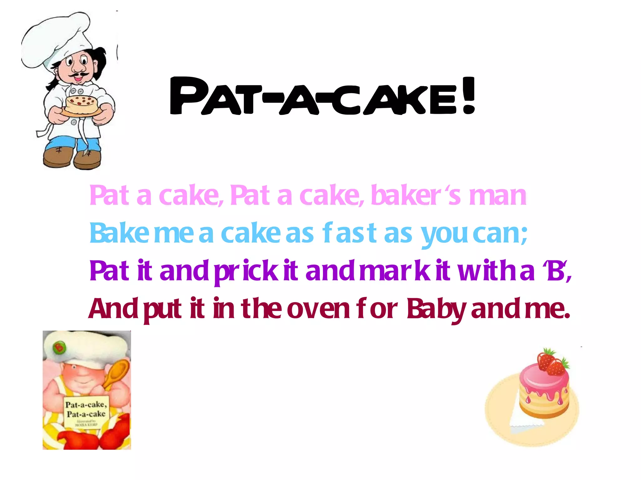 Pat a-cake! presentation | PPS