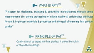 Process Analytical Technology (PAT) - By Kaleem Petkar | PPTX