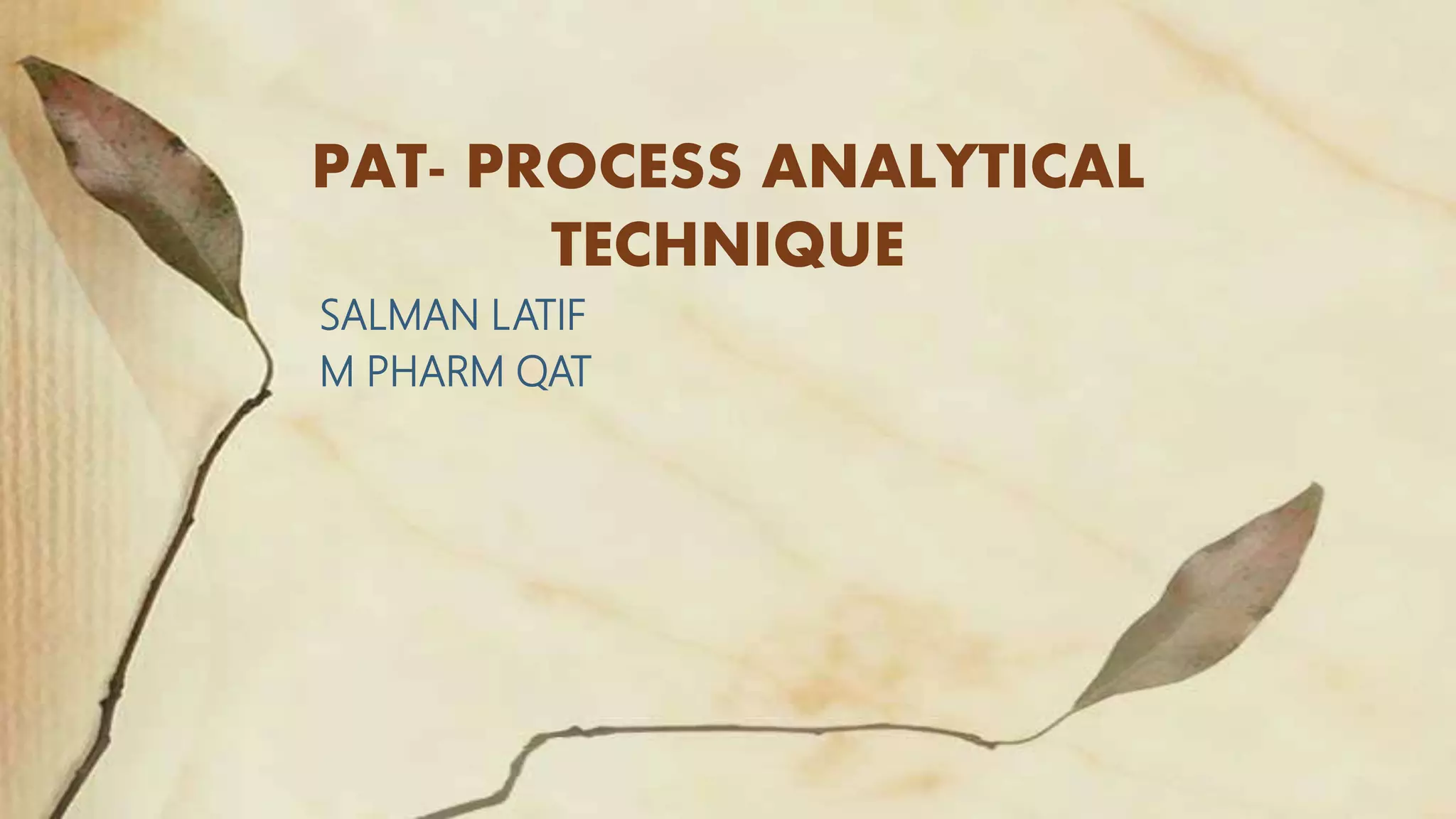 Pat process analytical technique | PPTX
