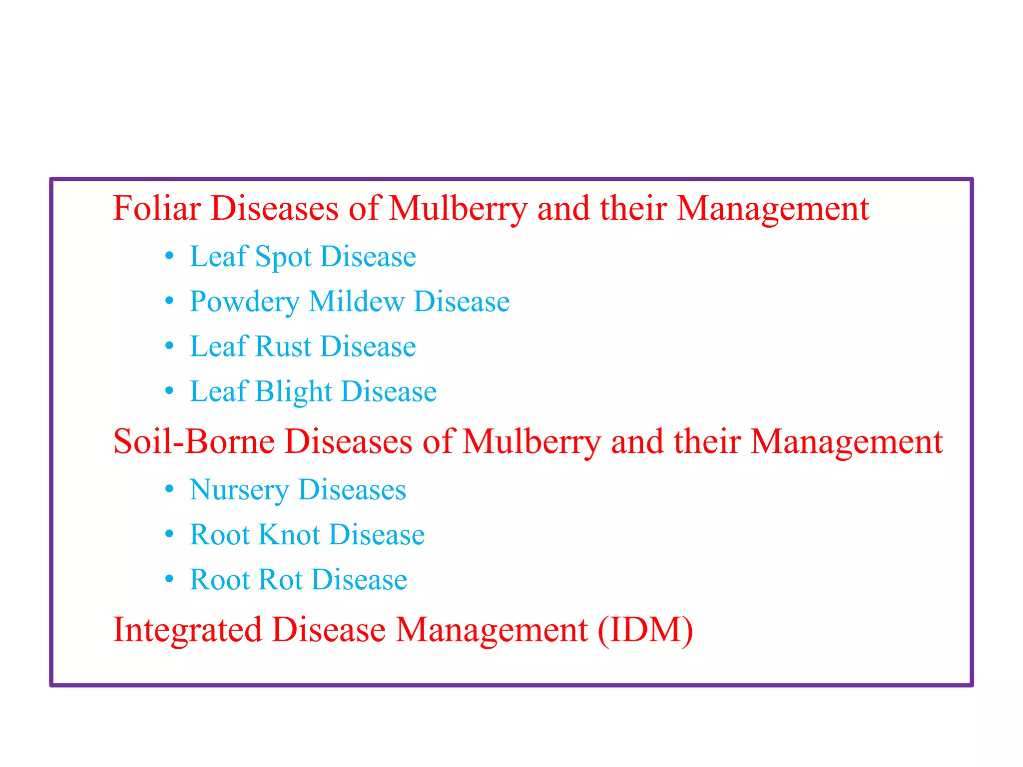 DISEASE OF MULBERRY | PPTX