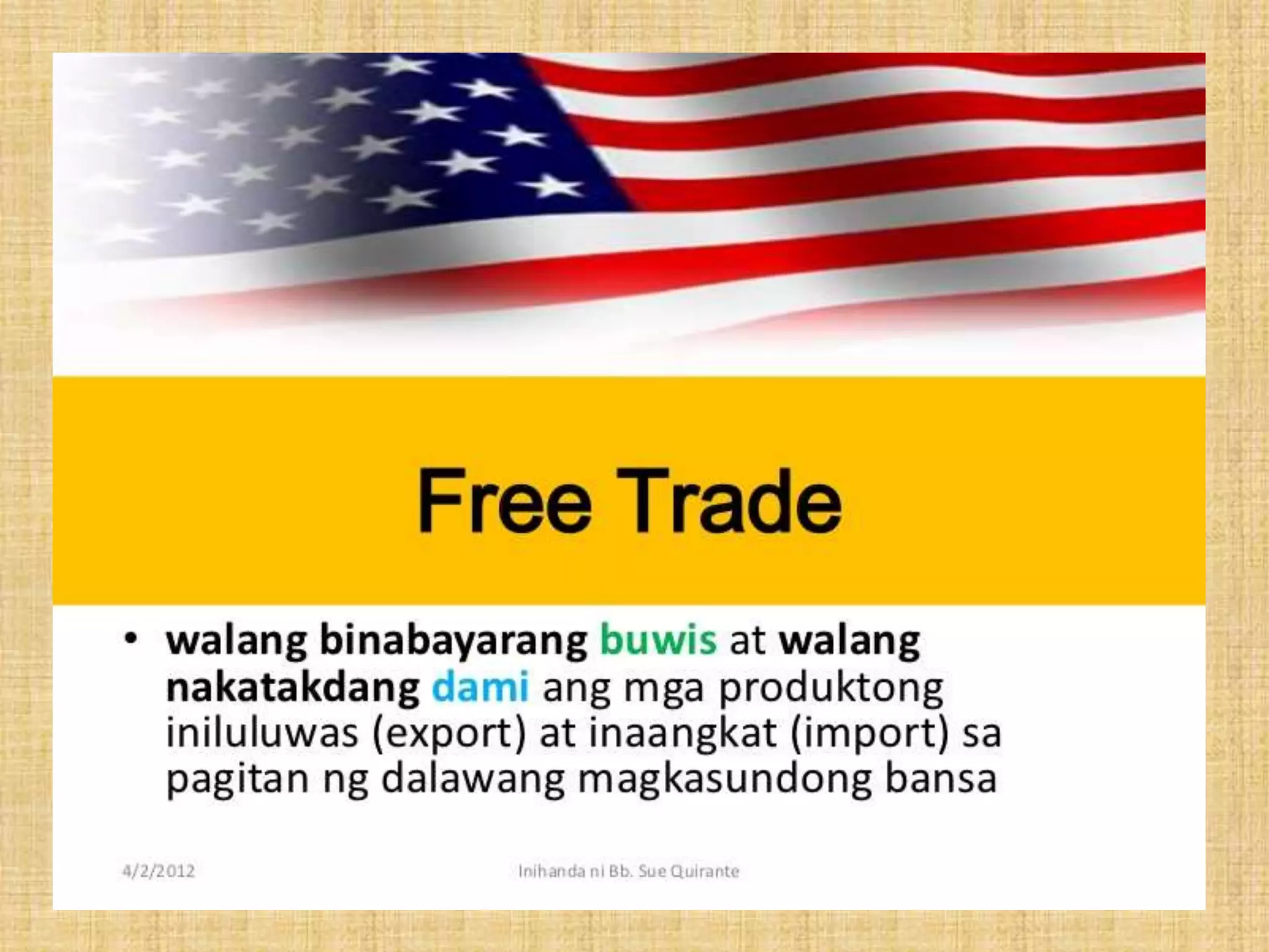 Patakaran ng-malayang-kalakalan (1) | PPTX