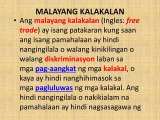 Patakaran ng-malayang-kalakalan (1) | PPTX