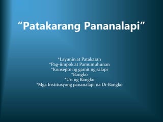 patakarangpananalapi-q3w7.ppt