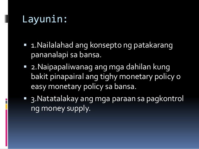 Ano Ang Layunin Ng Patakarang Pananalapi | bloganoang