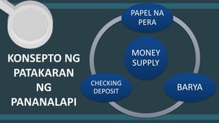 Aralin 22: Patakaran ng Pananalapi | PPT
