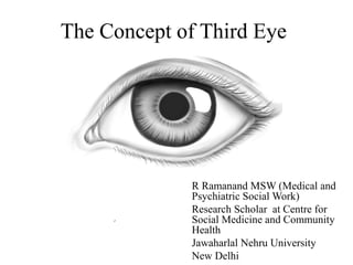 The concept of Third Eye | PPTX