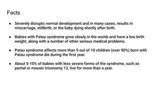 Patau's Syndrome presentationon genetics.pptx