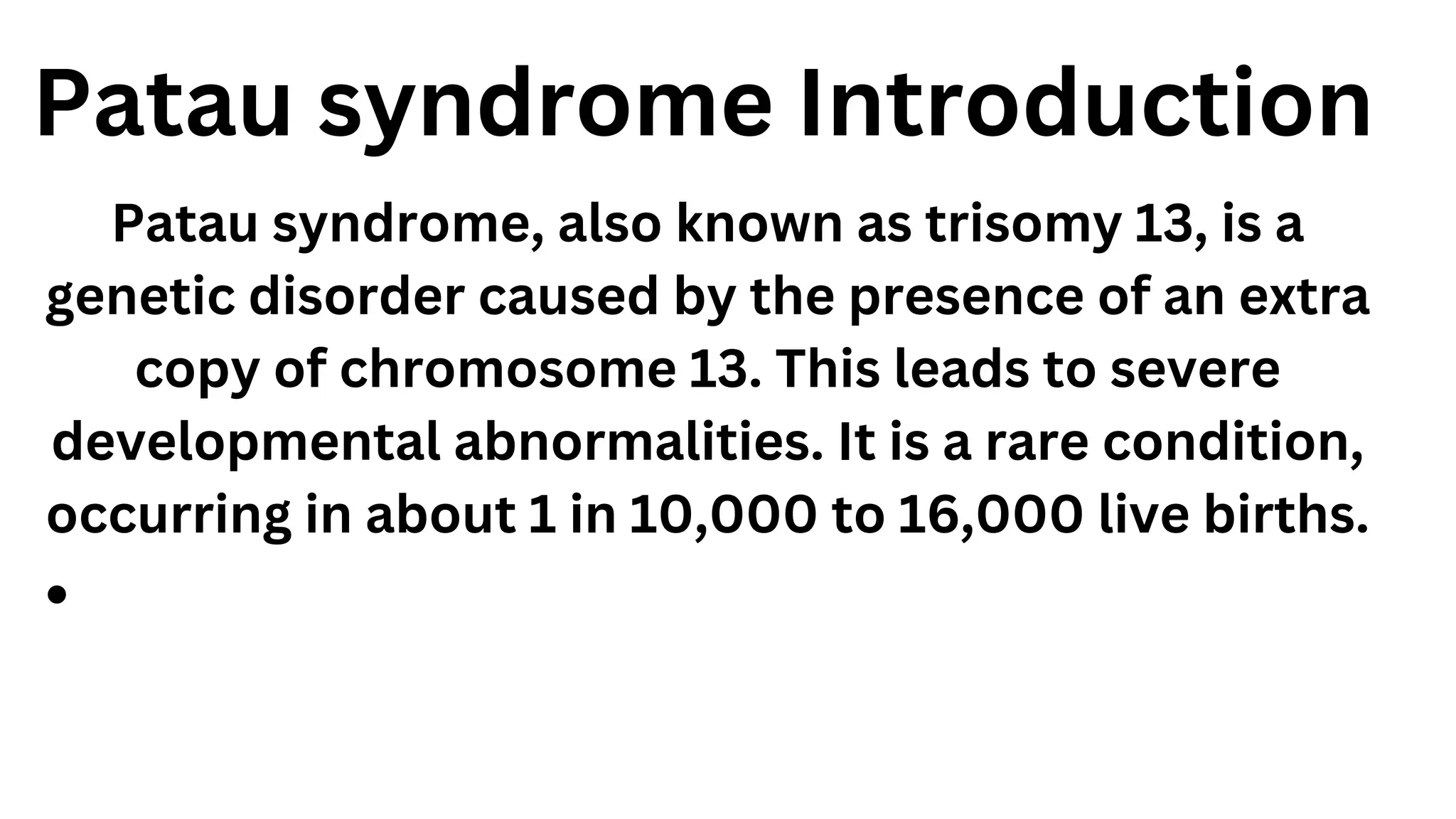 Patau syndrome by Jahnavi Devi From ASR Homeopathy medical college | PDF