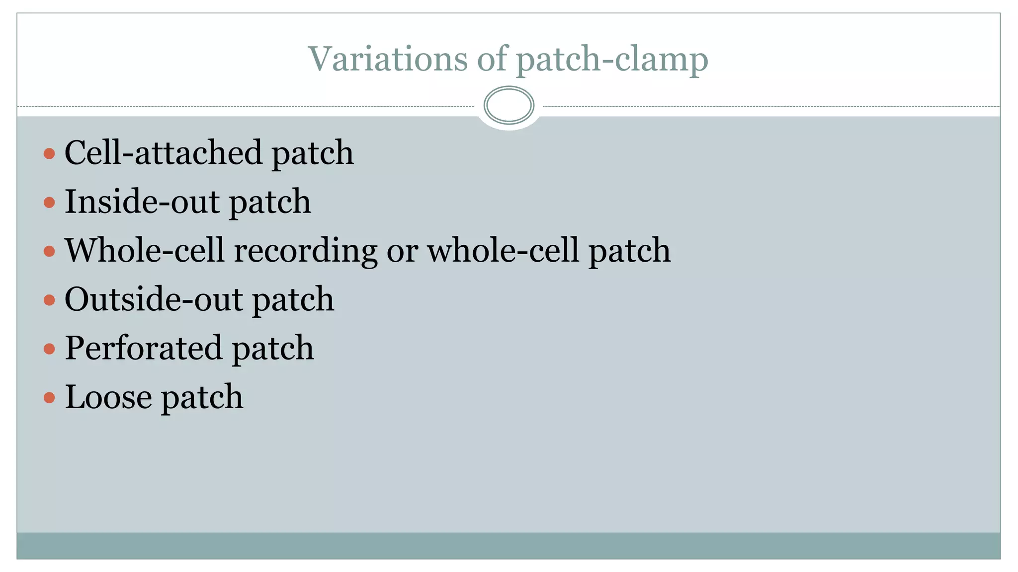 Patch clamptechnique | PPTX