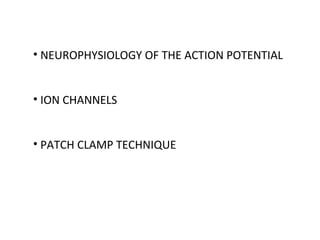 Patch clamp lecture | PPT