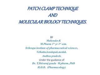 Patch clamp technique | PPTX