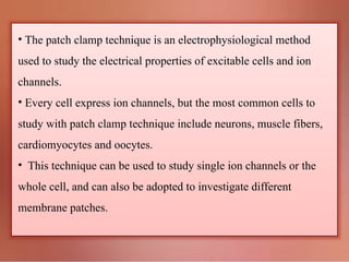 Patch Clamp Technique and its Principle.pptx