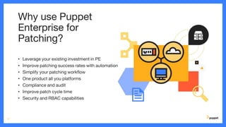 Simplified Patch Management with Puppet - Oct. 2020 | PPTX