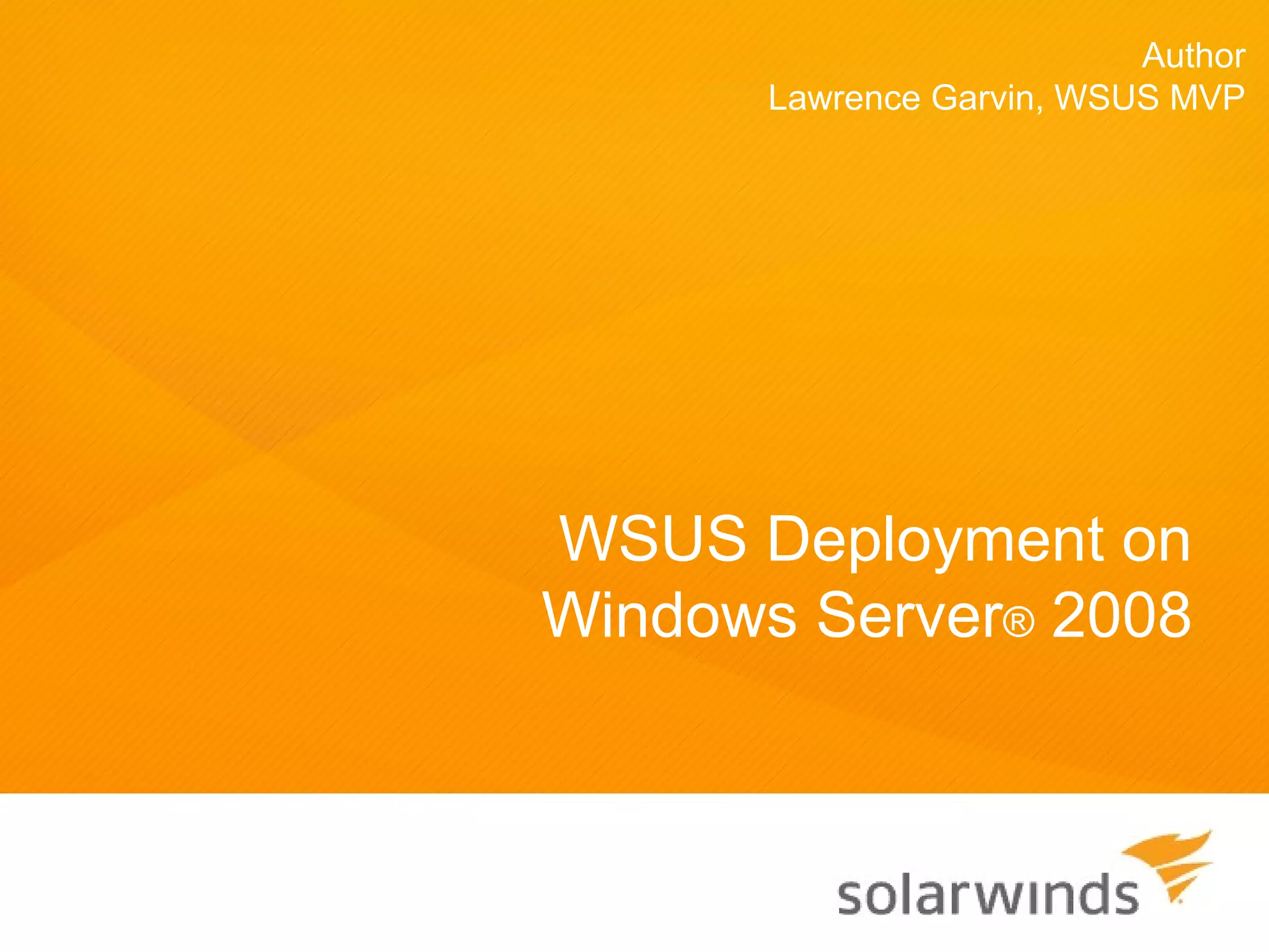 WSUS Deployment on Windows Server 2008 | PPT