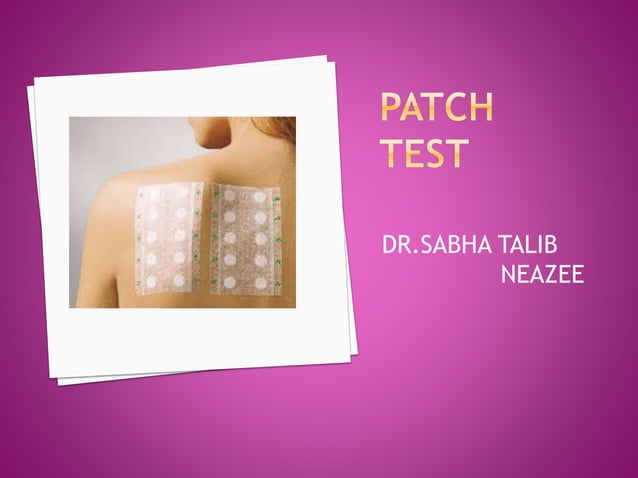 Patch test in dermatology | PPTX