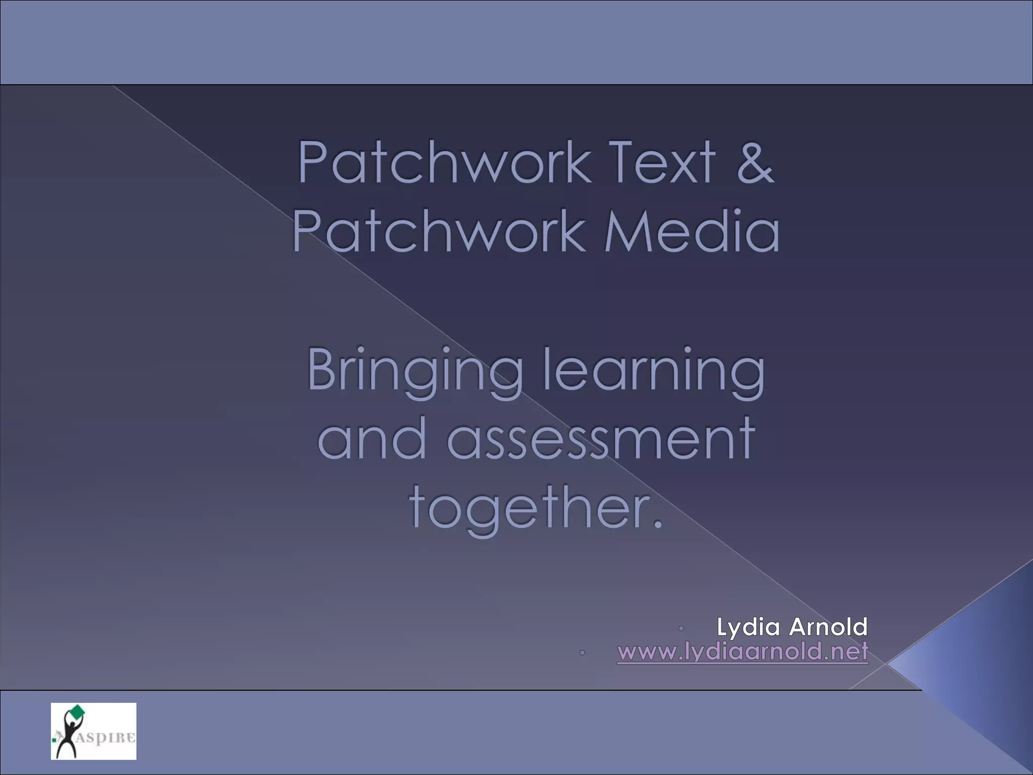 Patchwork approaches: Harper Adams 2009 | PPTX | Educational Assessment ...
