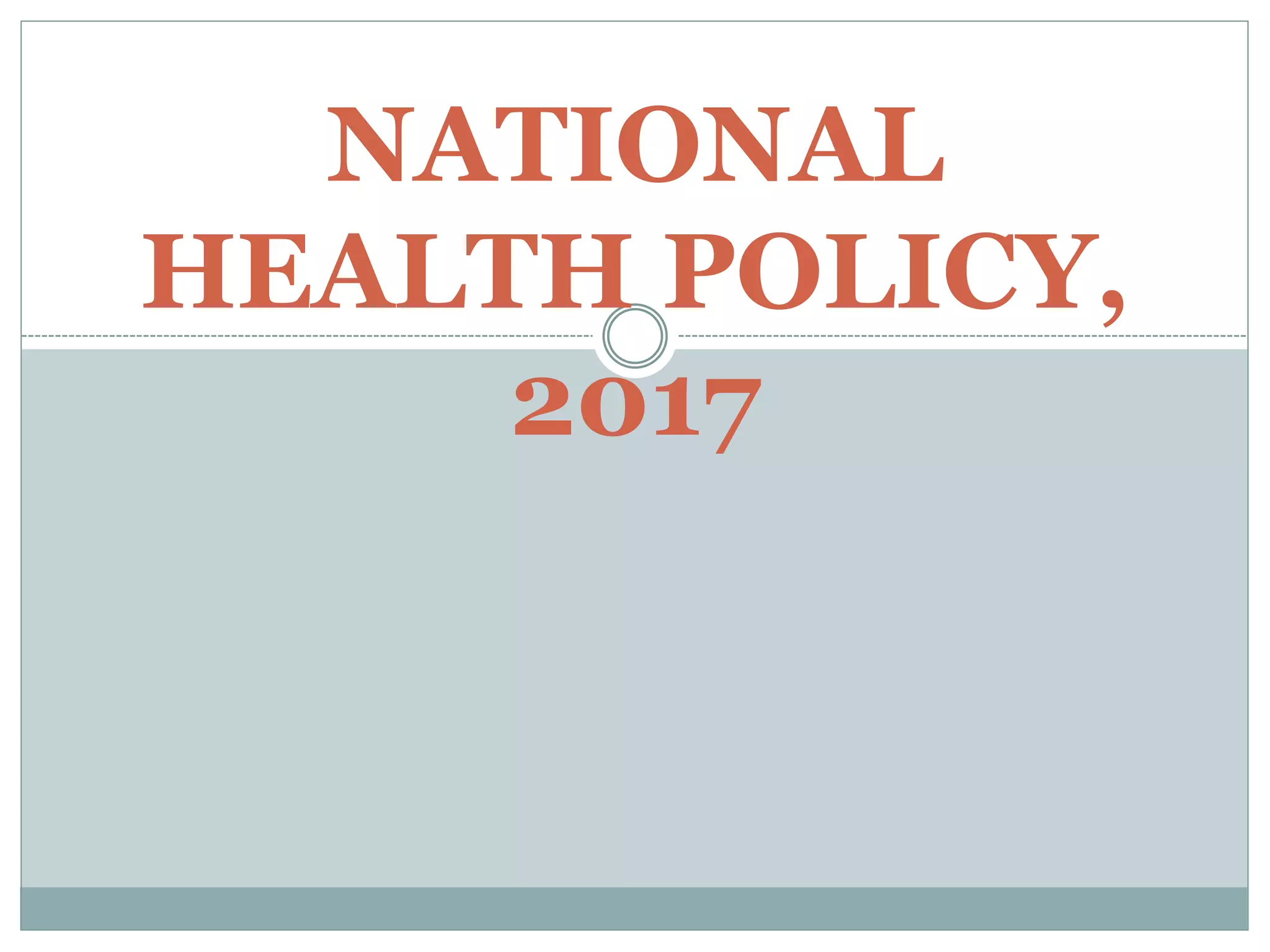 National Health Policy | PPT