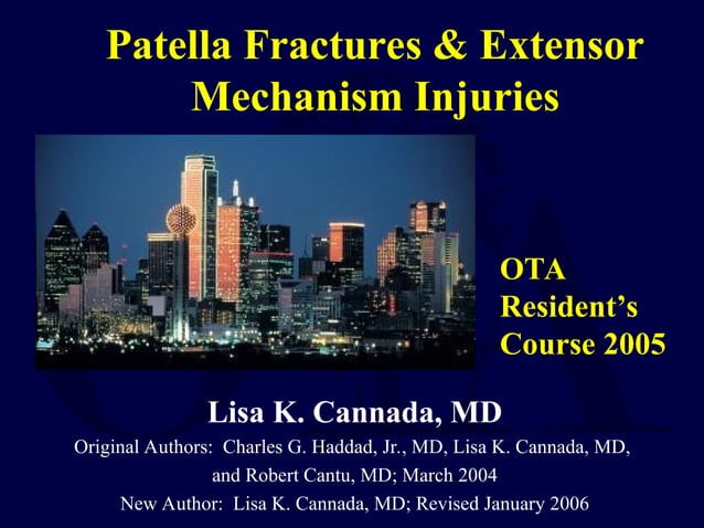 Patella Fractures & Extensor Mechanism Injuries.ppt