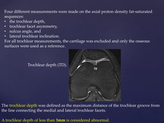 Patello femoral joint - MRI | PPTX
