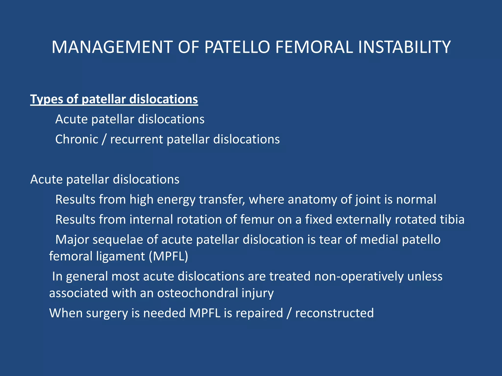 Patello femoral instability 22 | PPTX