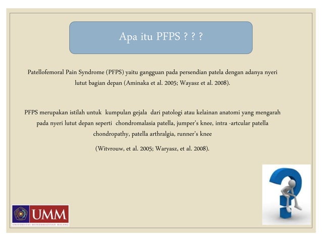 Patellofemoral pain syndrome (pfps) | PPTX