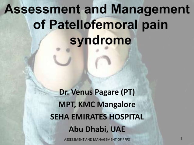 Patellofemoral pain syndrome (pfps) | PPTX | Death, Injury, or Military ...