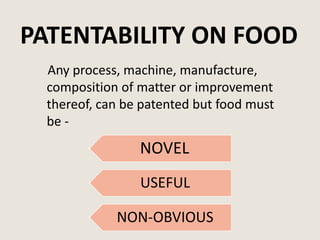Patentability of food technology process and products in ansheeeeeeka ...