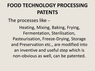 Patentability of food technology process and products in ansheeeeeeka ...