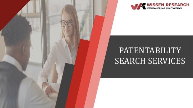 Patentability search services wissen research | PPT