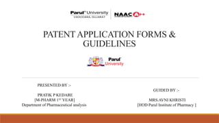 PATENT APPLICATION FORMS & GUIDELINES.pptx