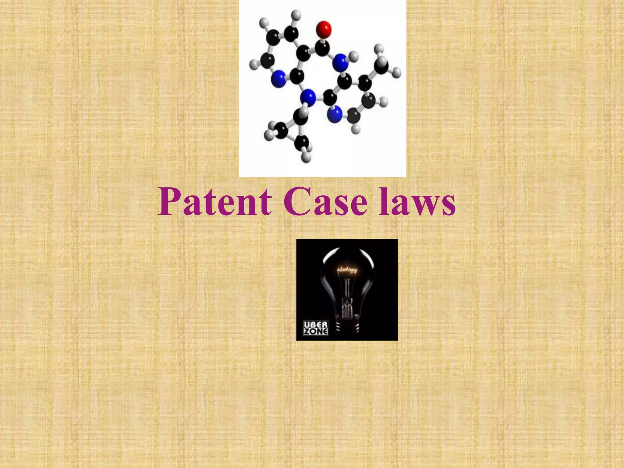 Patent Case Laws .ppt